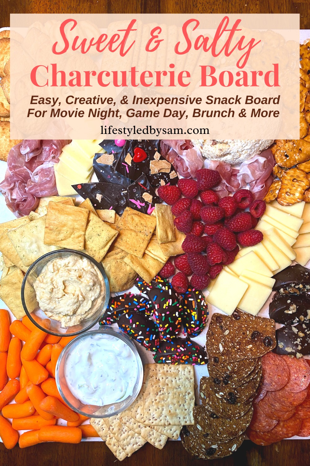 Sweet and Salty Charcuterie Board – Lifestyled By Sam
